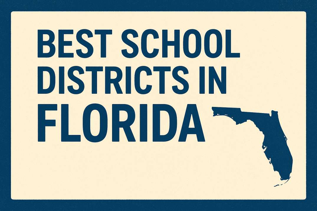 Top 10 Best School Districts In Florida For 2026-2027: Where To Send ...