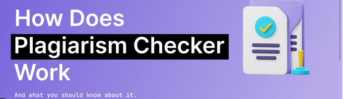 How Does Plagiarism Checker Tool Work 2026/2027